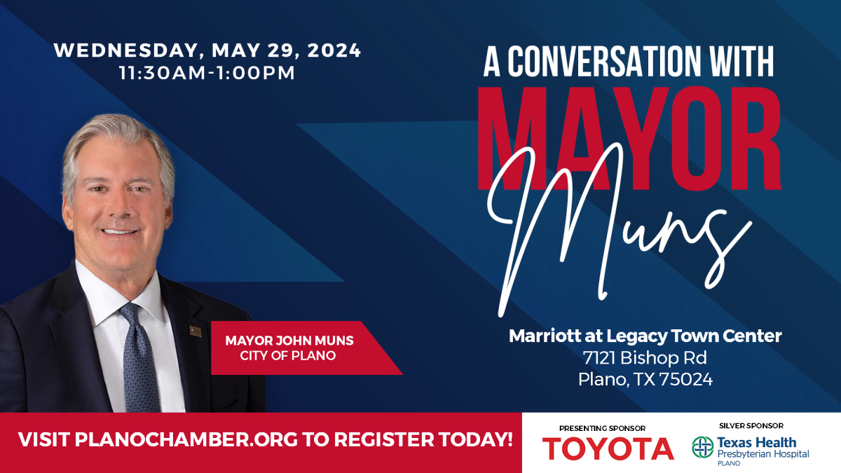 Plano Chamber of Commerce Hosts A Conversation with Mayor Muns | Plano ...